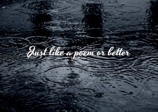 Just like a poem or better - Quozio
