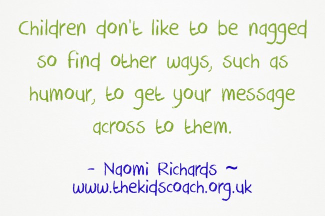 Children don’t like to be nagged so find other ways, such - Quozio