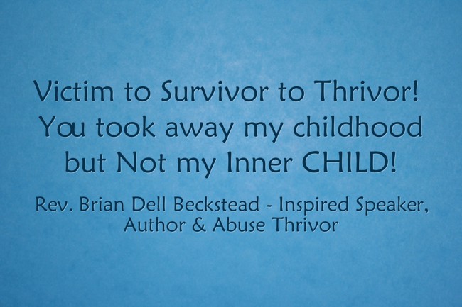 Victim to Survivor to Thrivor! You took away my childhood - Quozio
