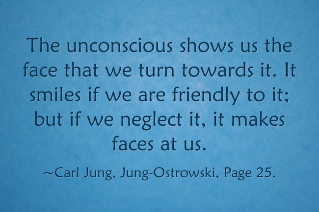 The unconscious shows us the face that we turn towards it. - Quozio
