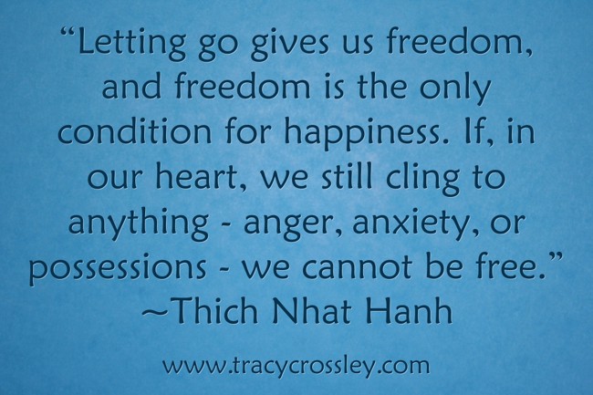 “Letting go gives us freedom, and freedom is the only - Quozio