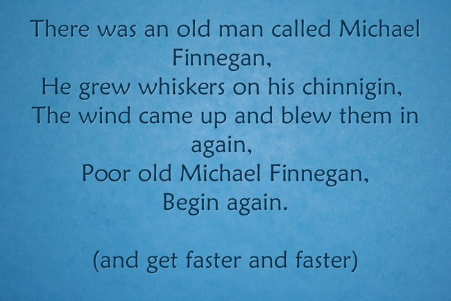 There was an old man called Michael Finnegan, He grew - Quozio