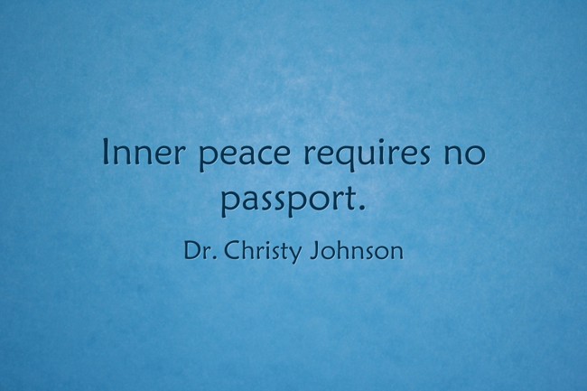 Inner peace requires no passport. - Quozio