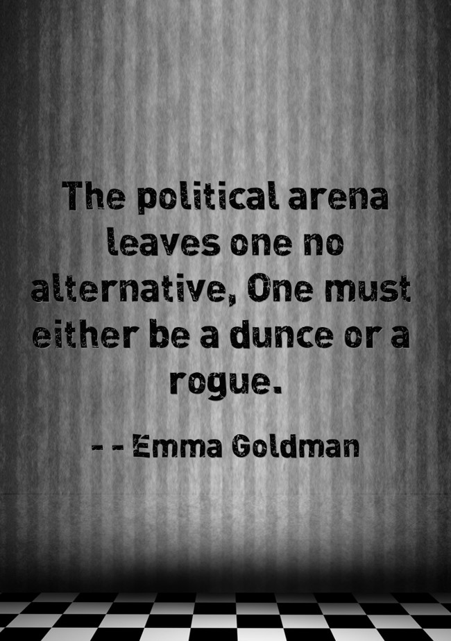 The political arena leaves one no alternative, One must - Quozio