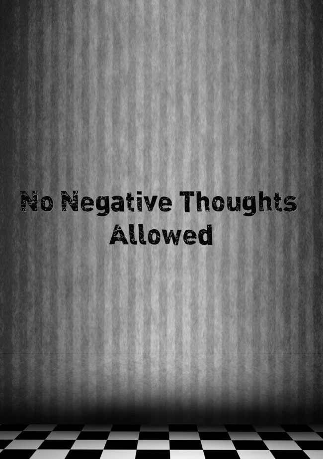 No Negative Thoughts Allowed - Quozio