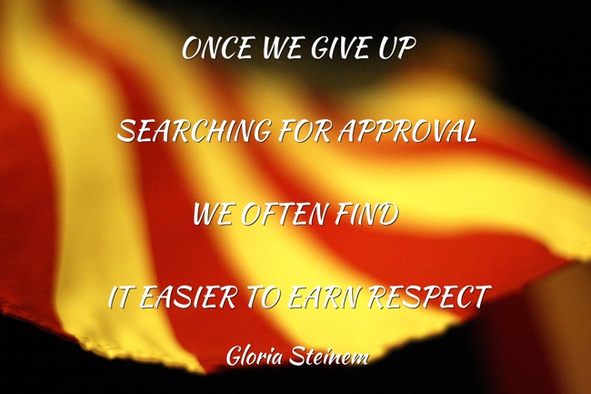ONCE WE GIVE UP SEARCHING FOR APPROVAL WE OFTEN FIND IT - Quozio