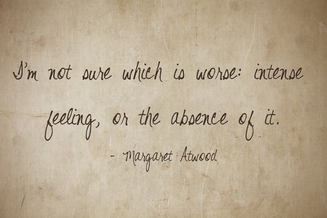I’m not sure which is worse: intense feeling, or the - Quozio