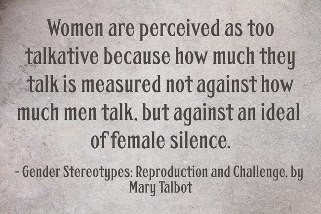Women are perceived as too talkative because how much they - Quozio