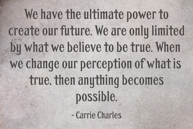 We have the ultimate power to create our future. We are - Quozio