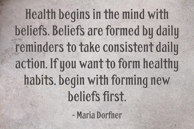 Health begins in the mind with beliefs. Beliefs are formed - Quozio
