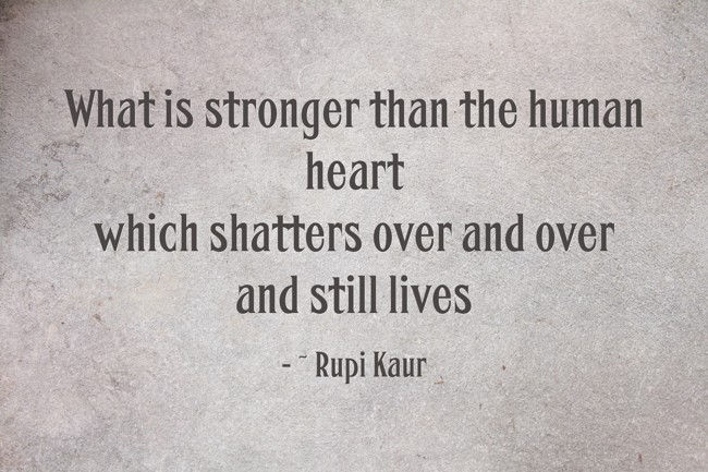 What is stronger than the human heart which shatters over - Quozio