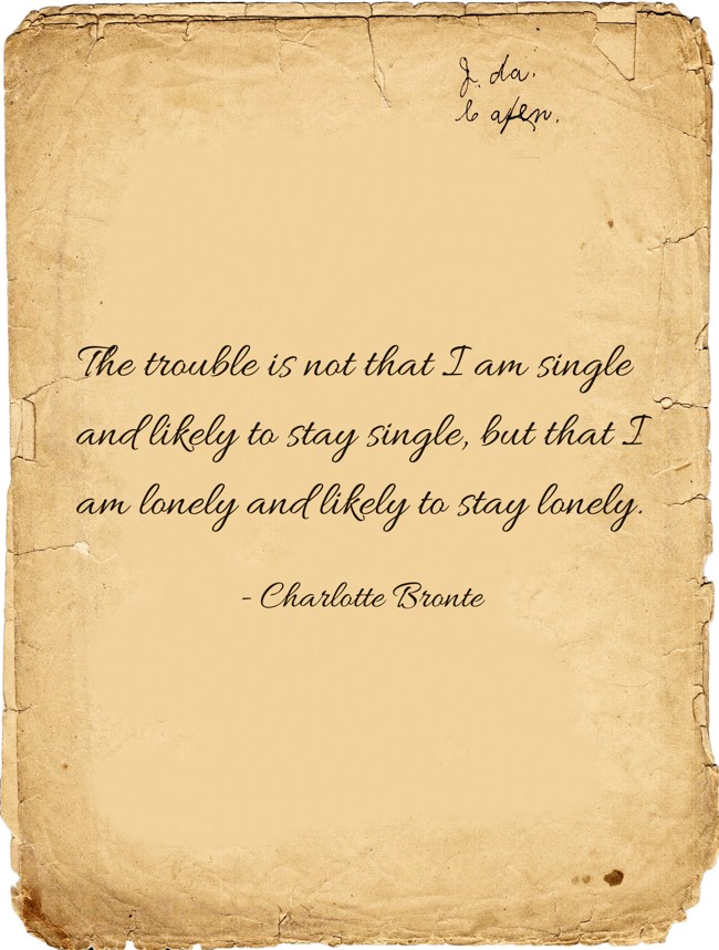 The trouble is not that I am single and likely to stay - Quozio