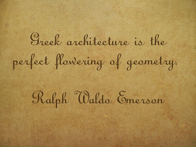 Greek architecture is the perfect flowering of geometry. - Quozio
