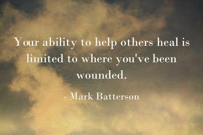 Your ability to help others heal is limited to where you've - Quozio