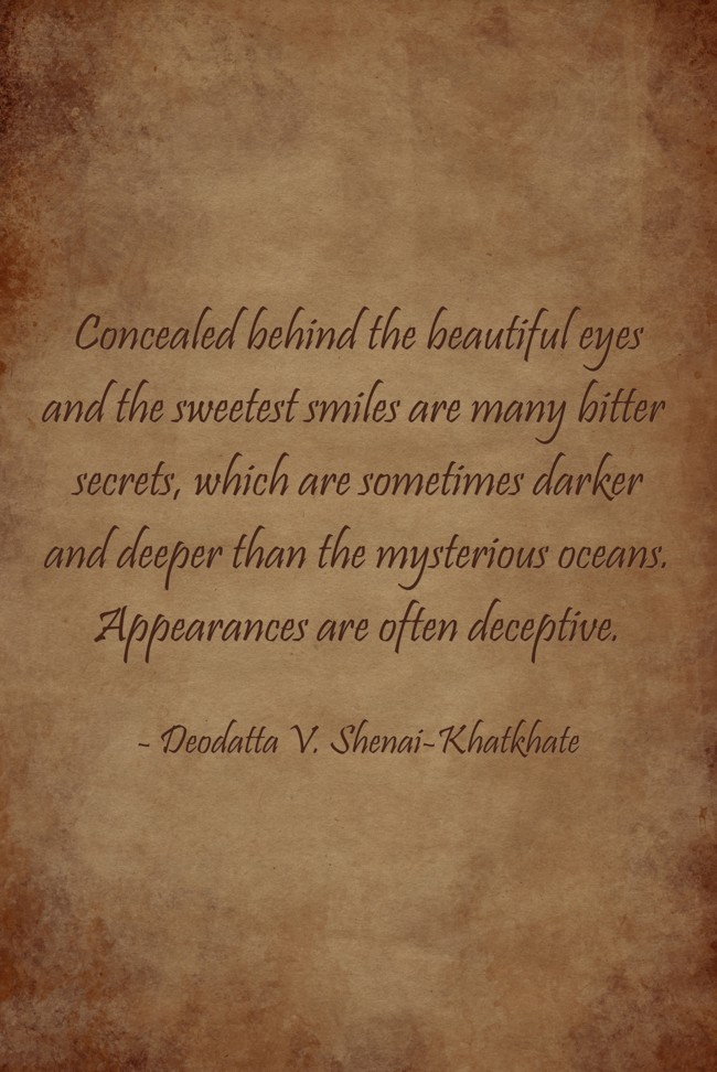 Concealed behind the beautiful eyes and the sweetest smiles - Quozio