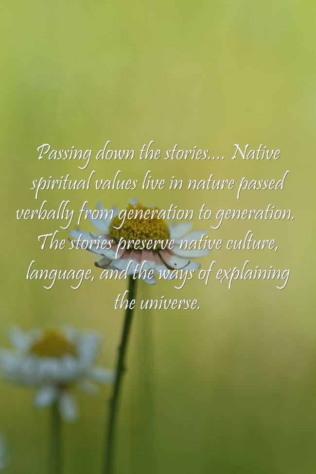Passing down the stories.... Native spiritual values live - Quozio