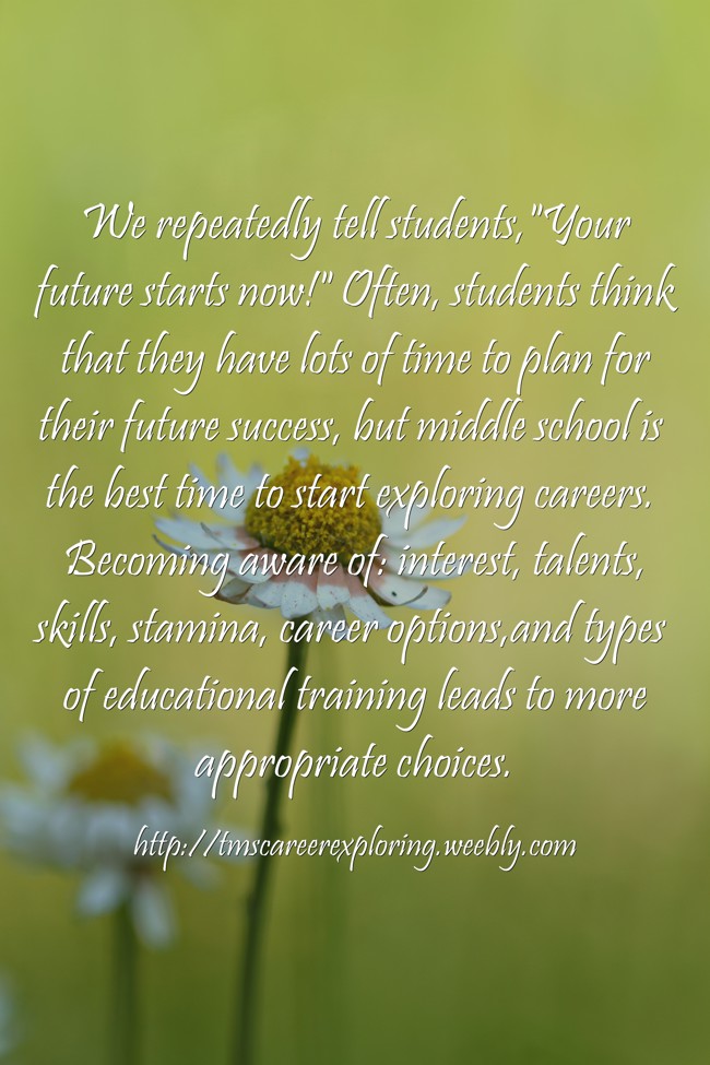 We repeatedly tell students,"Your future starts now!" - Quozio