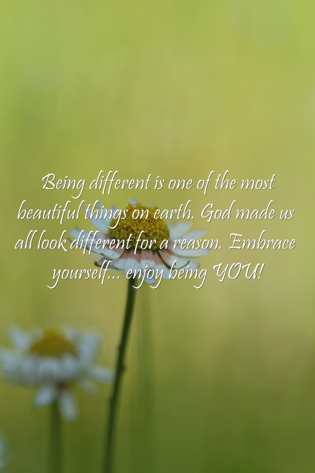 Being different is one of the most beautiful things on - Quozio