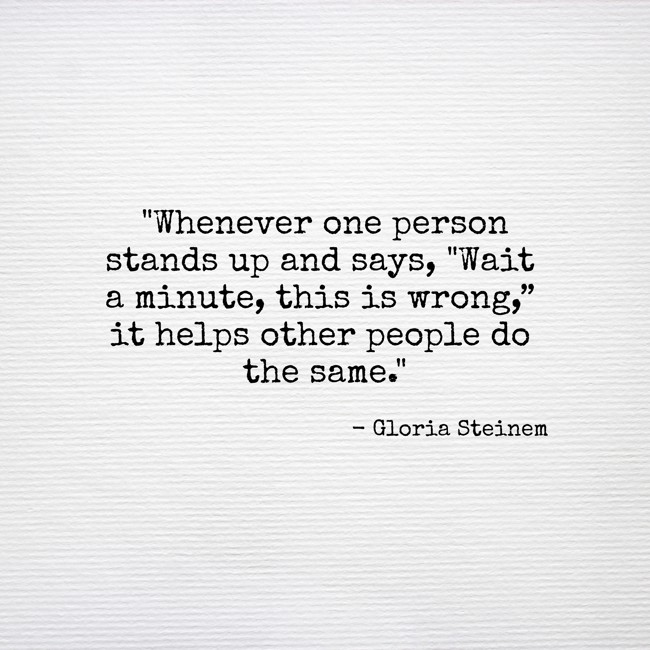 "Whenever one person stands up and says, "Wait a minute, - Quozio