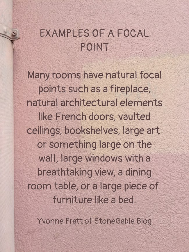 EXAMPLES OF A FOCAL POINT Many rooms have natural focal - Quozio