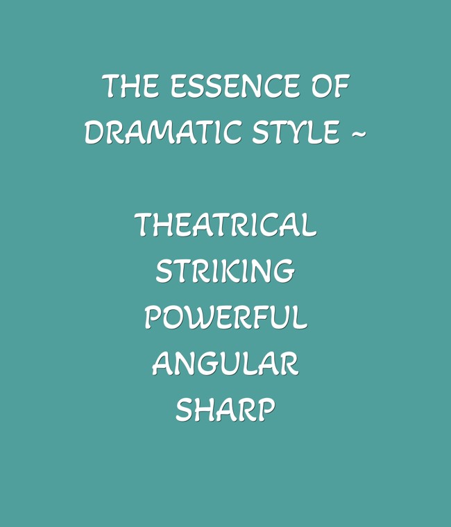 THE ESSENCE OF DRAMATIC STYLE ~ THEATRICAL STRIKING - Quozio