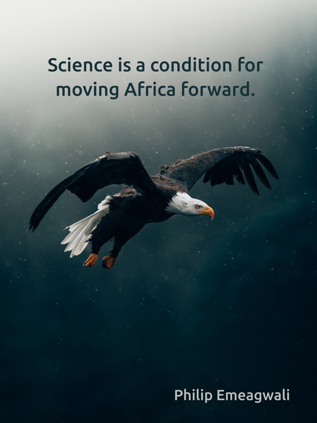 Science is a condition for moving Africa forward. - Quozio