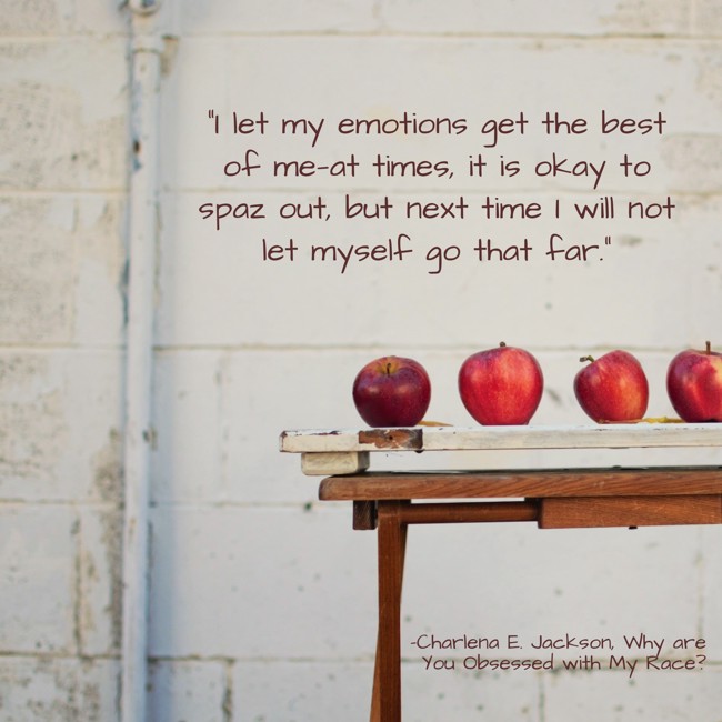 “I let my emotions get the best of me—at times, it is okay - Quozio