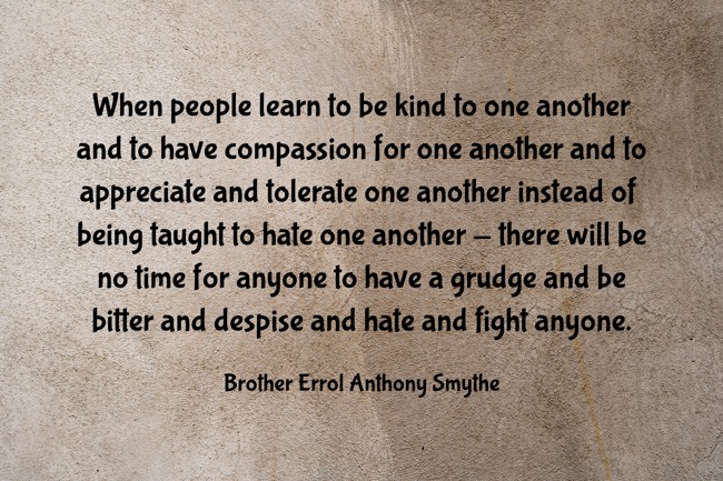 When people learn to be kind to one another and to have - Quozio