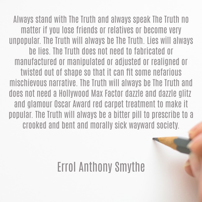 Always stand with The Truth and always speak The Truth no - Quozio
