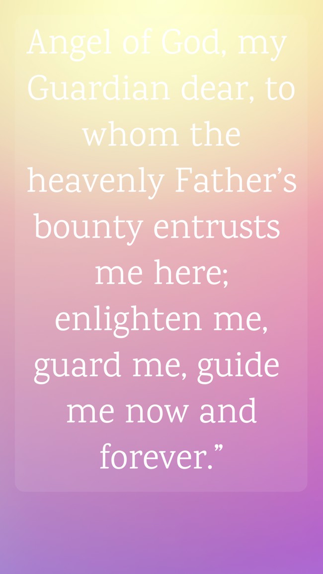 Angel of God, my Guardian dear, to whom the heavenly - Quozio
